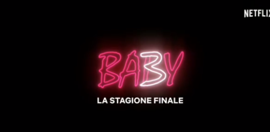 Baby: la terza stagione della serie Netflix sarà l'ultima - ZON